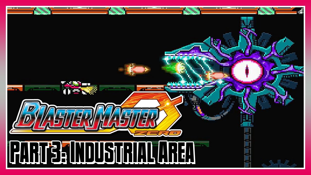 Blaster Master Zero Part 3: Area 3 - Industrial Area - YouTube