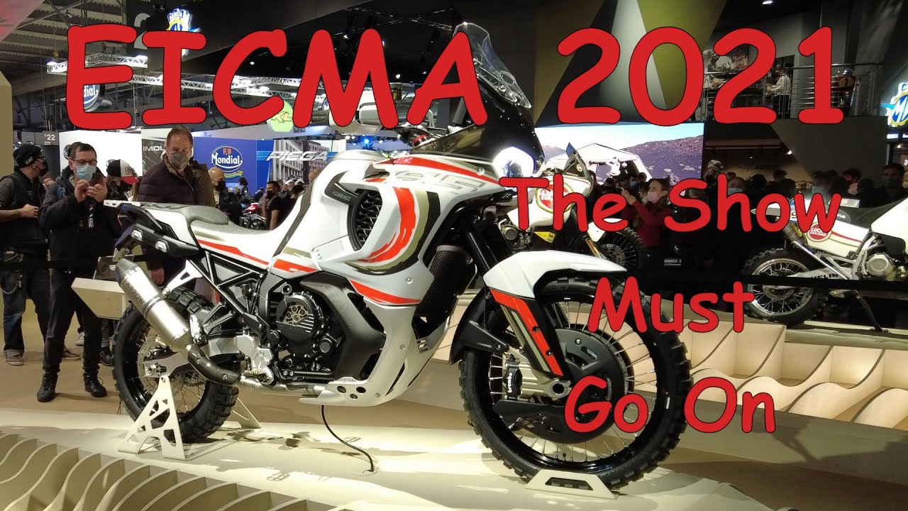 EICMA 2021 - The Show Must Go On - YouTube
