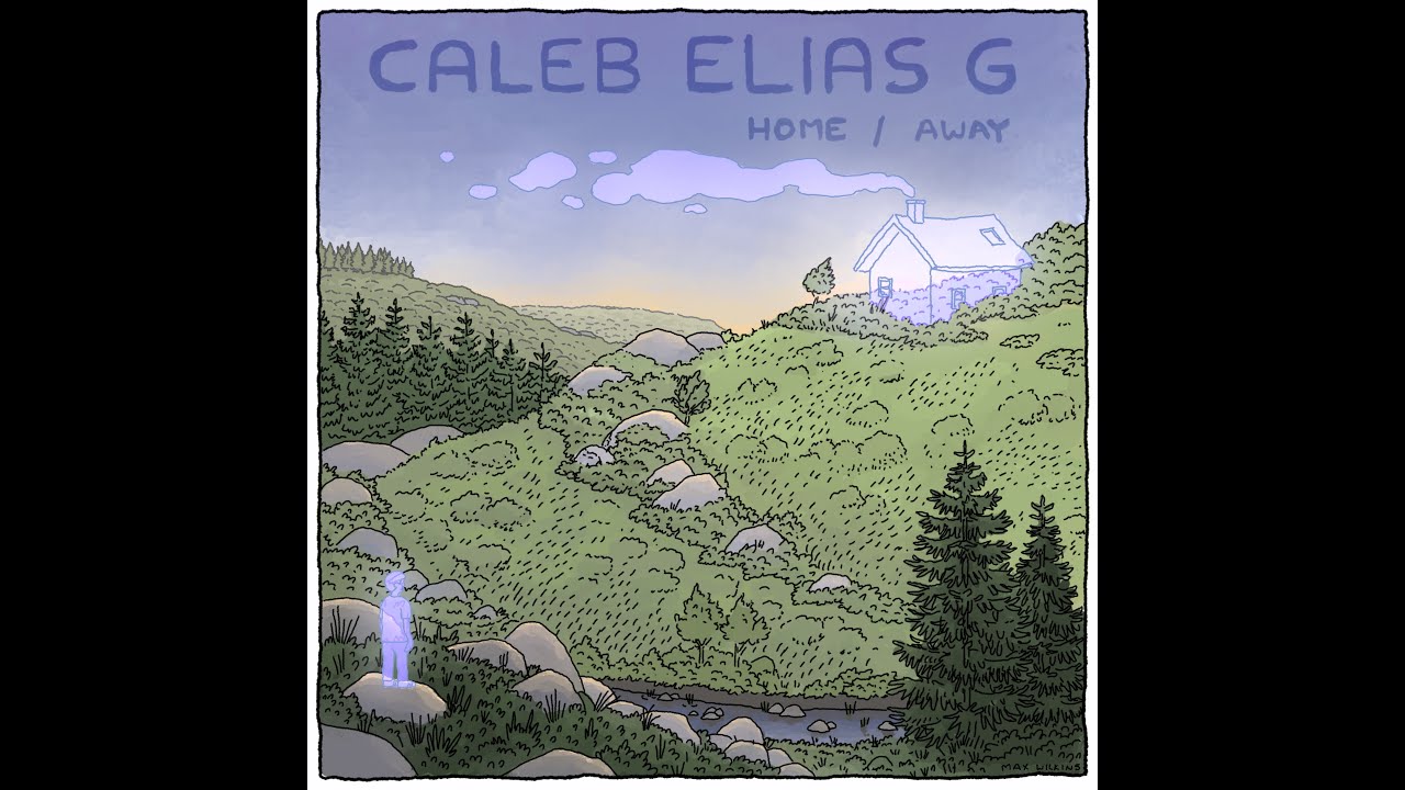 HOME / AWAY - new music from Caleb Elias G - YouTube