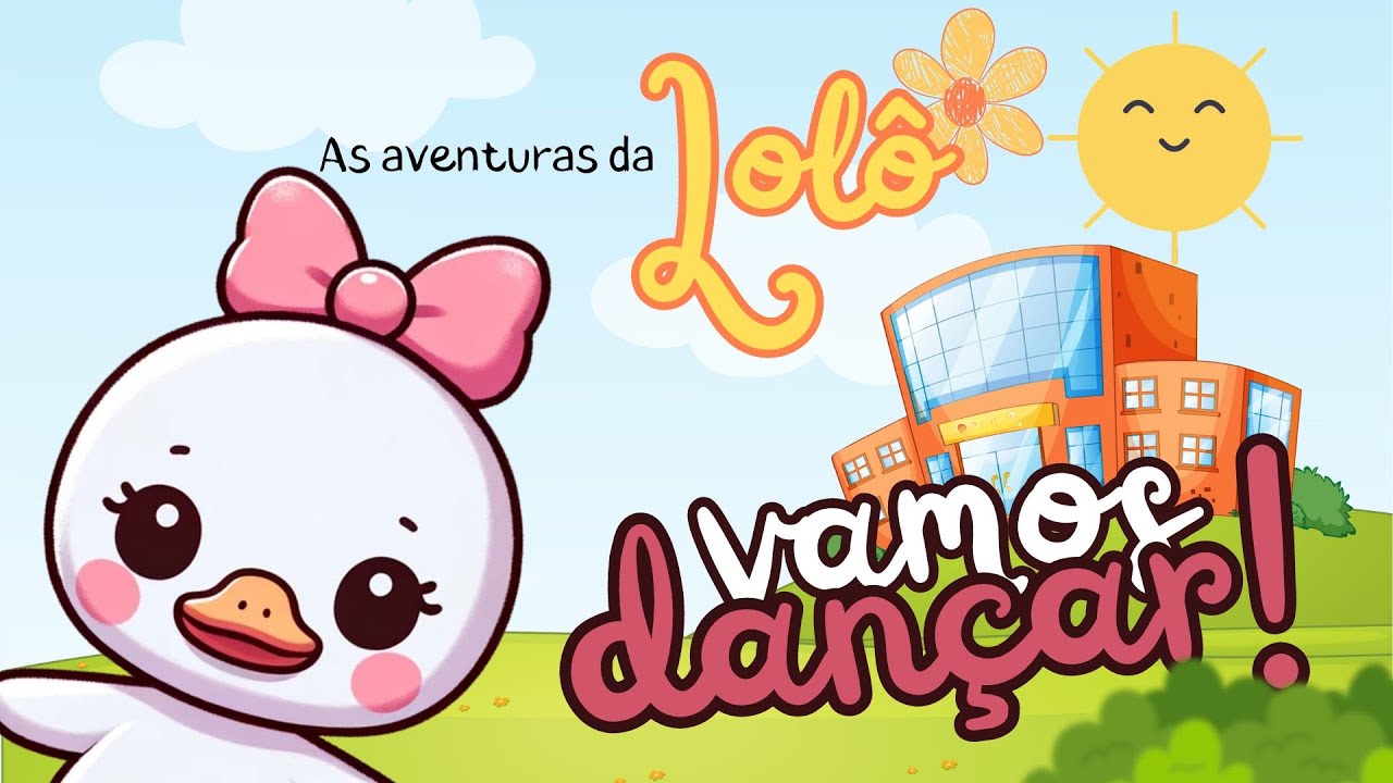 As Aventuras da Lolo: Vamos dançar! - YouTube