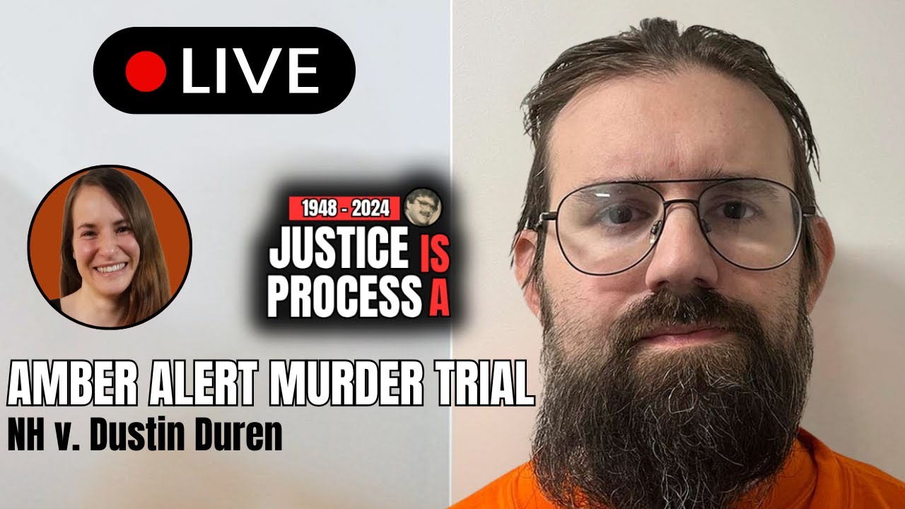 LIVE: NH v. Dustin Duren | Amber Alert Murder Trial | Sentencing ...