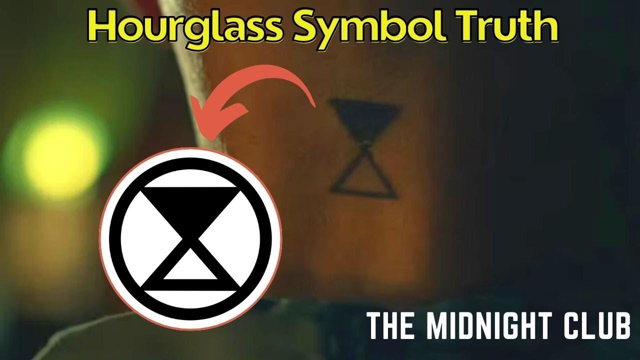 The Midnight Club | What The Hourglass Symbol Really Means | The ...