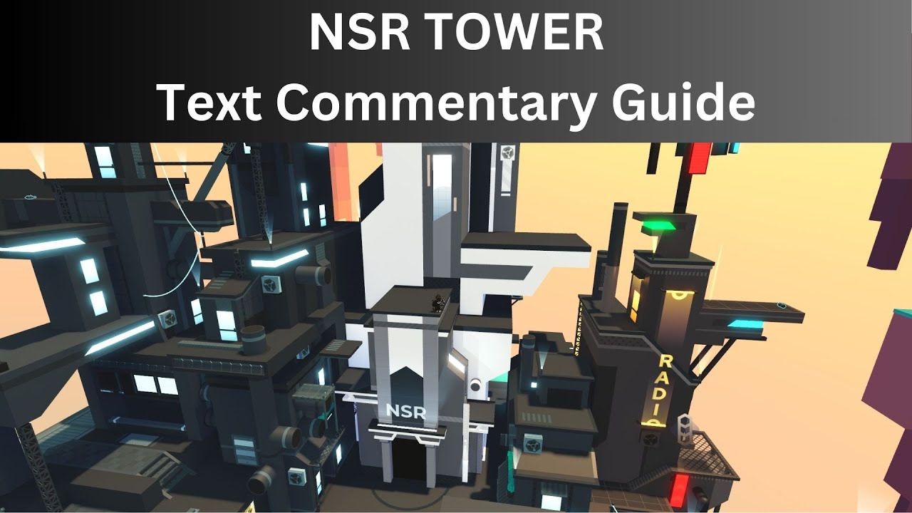 NSR Tower Guide | Tower World - YouTube