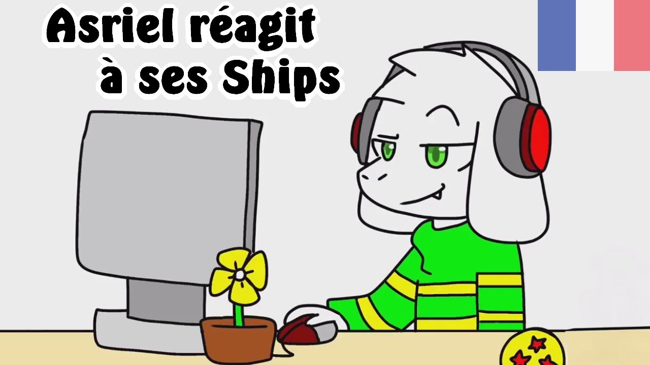 Asriel réagit à ses Ships ! [ Undertale doublage FR ] - YouTube