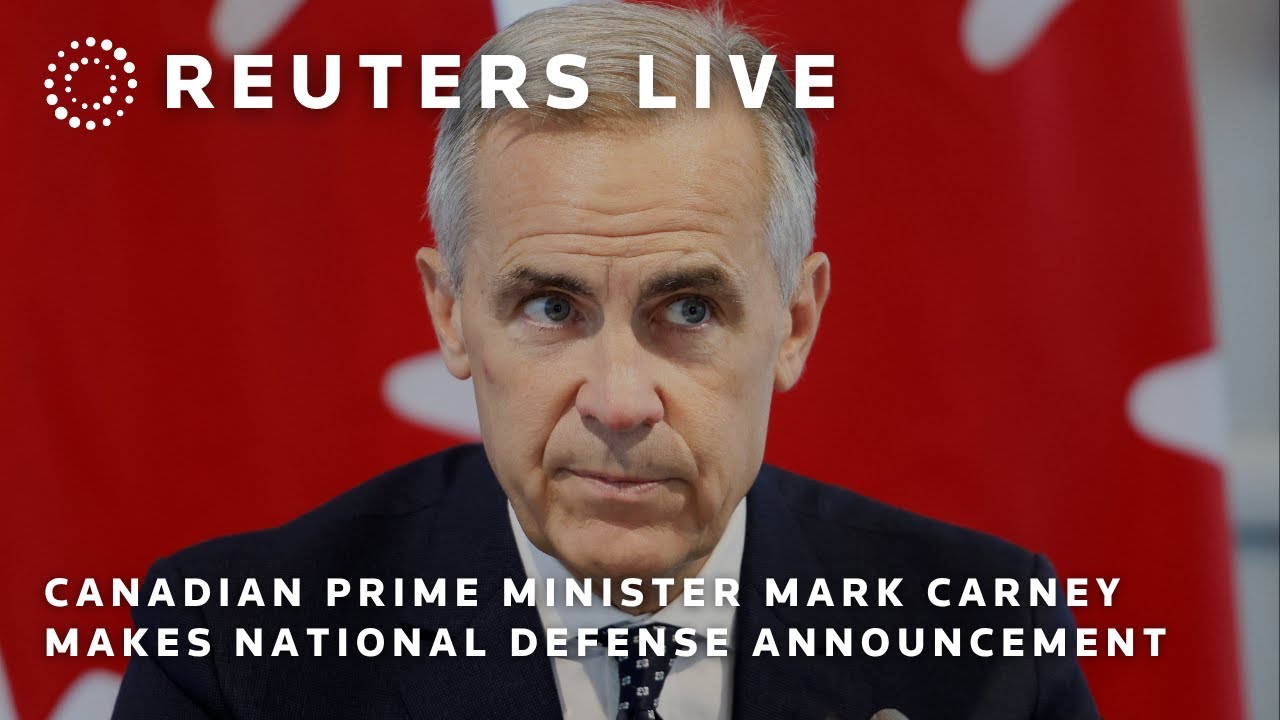 LIVE: Canadian Prime Minister Mark Carney makes national defense ...