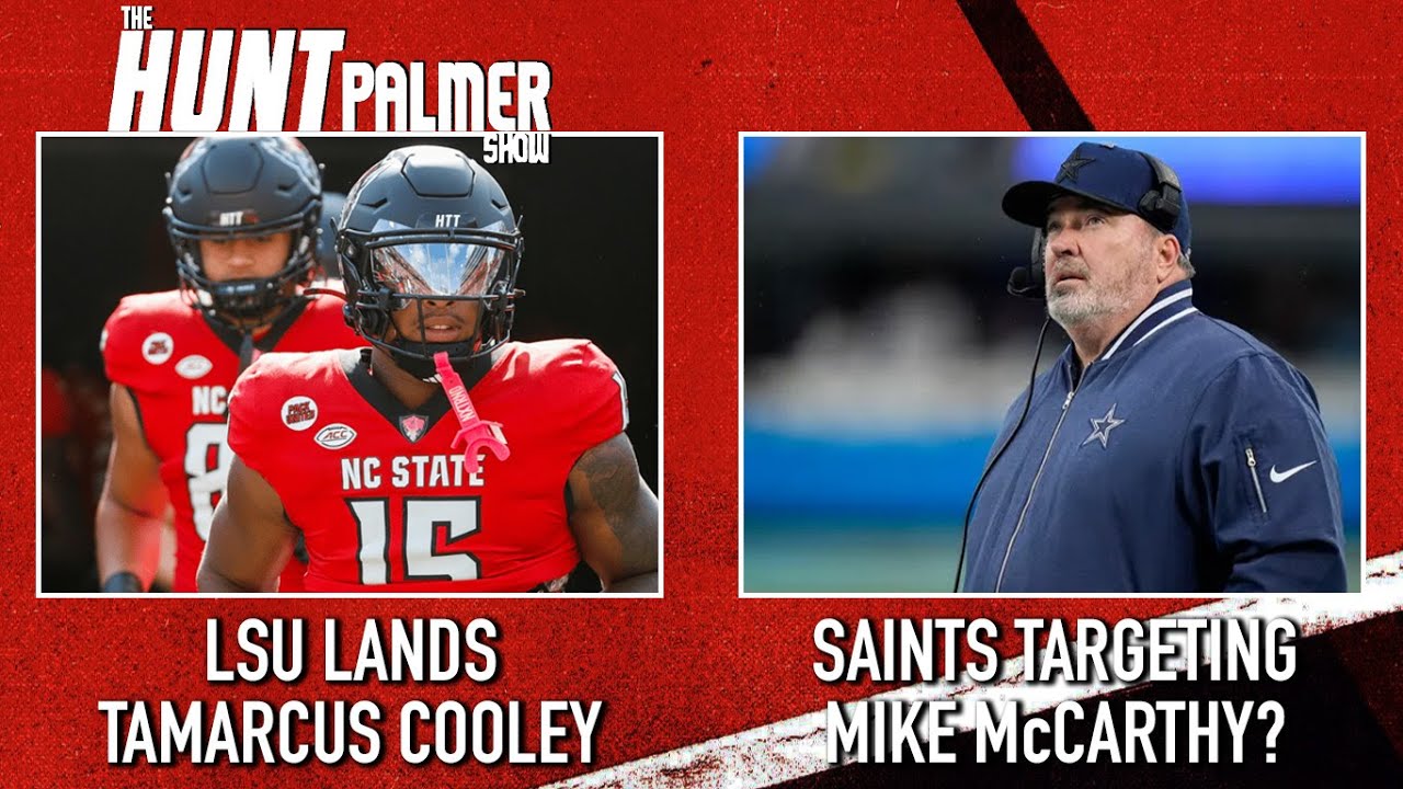 LSU Adds Tamarcus Cooley | Saints Target Mike McCarthy For New Head ...