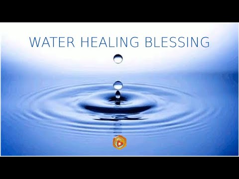 Water Healing Blessing - YouTube