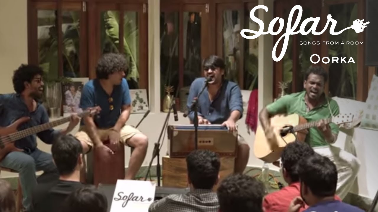 Oorka - Peraasai | Sofar Chennai - YouTube
