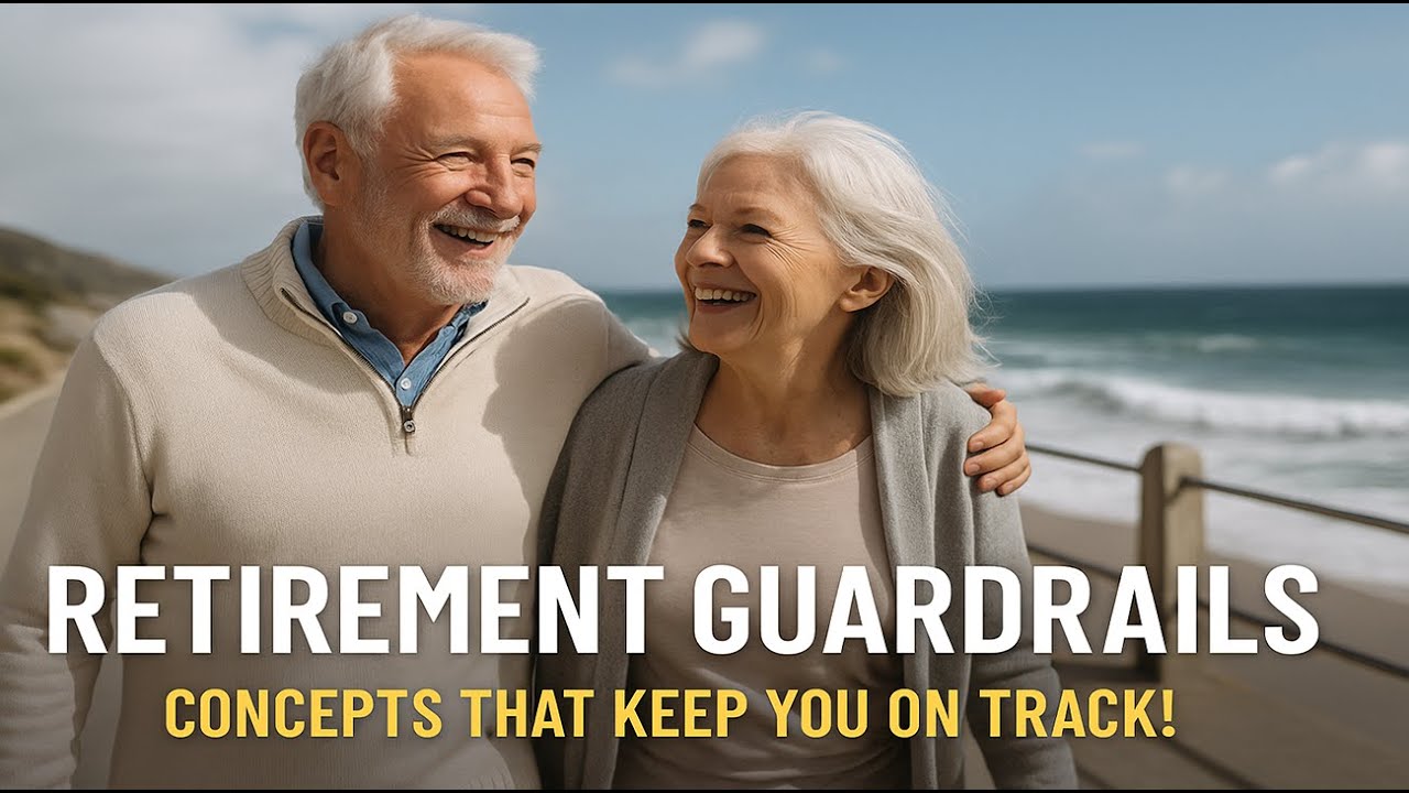 Retirement Guardrails: Concepts That Keep You on Track! - YouTube