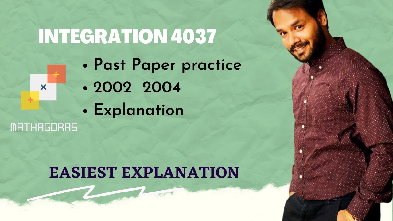 Integration #4037 #0606 Past Paper with explanation | 2003 | 2004 | # ...