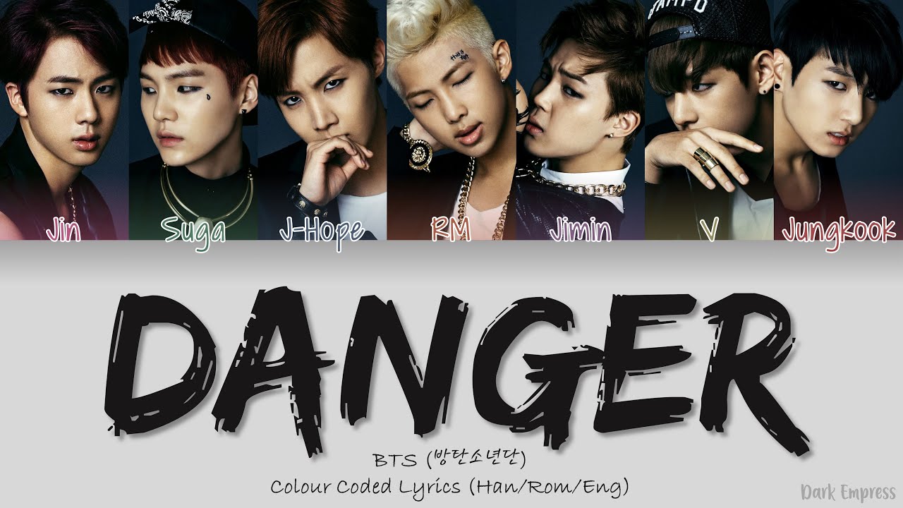BTS (방탄소년단) - Danger - Color Coded Lyrics [Han|Rom|Eng] - YouTube