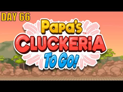 Papa's Cluckeria To Go! Gameplay Walkthrough Day 66: Wild Onion Sauce