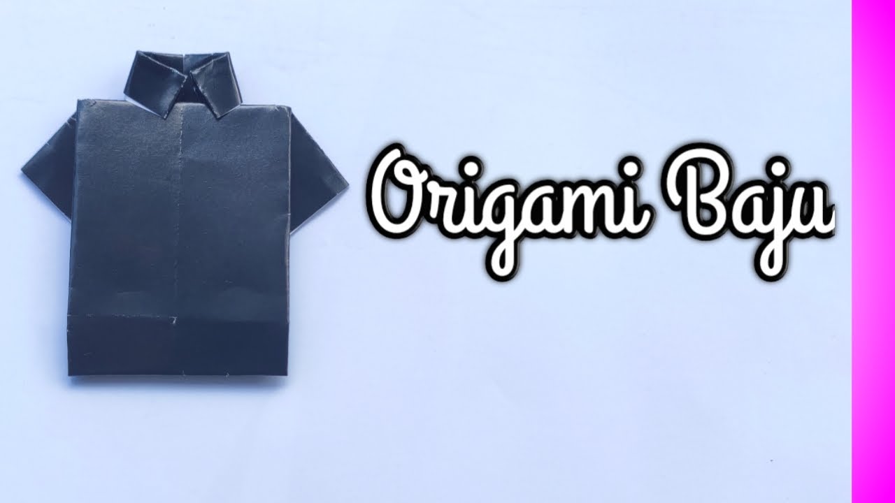 Origami baju || Cara membuat Origami baju dengan mudah - YouTube
