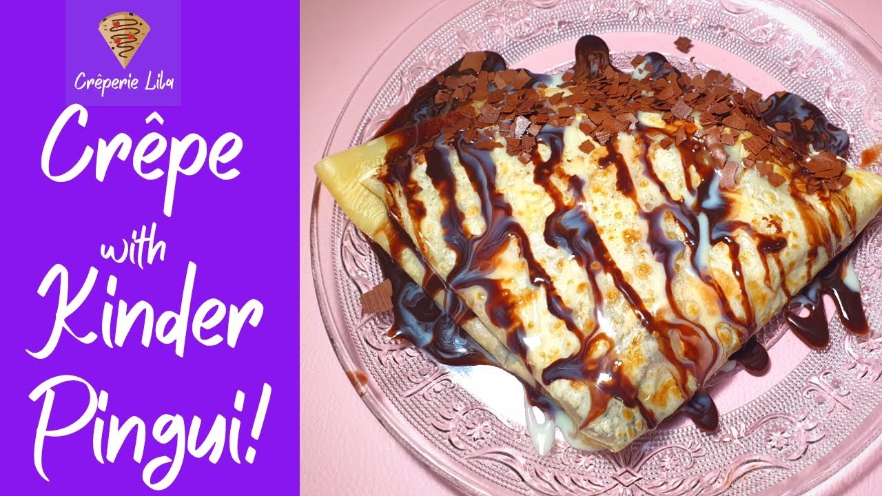 How to make Crepes | Delicious Crepes with KINDER PINGUI | Crepes ...