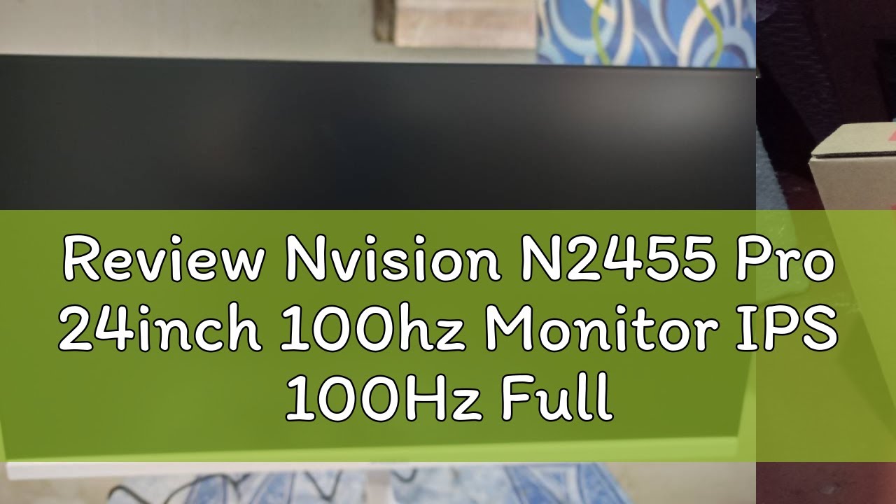 Review Nvision N2455 Pro 24inch 100hz Monitor IPS 100Hz Full HD I ...