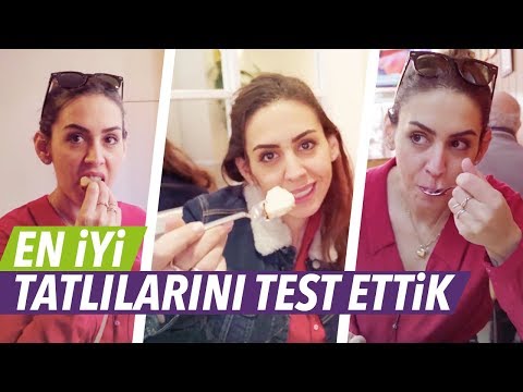 İstanbul'un En İyi Tatlılarını Test Ettik | Bol Sohbetli VLOG
