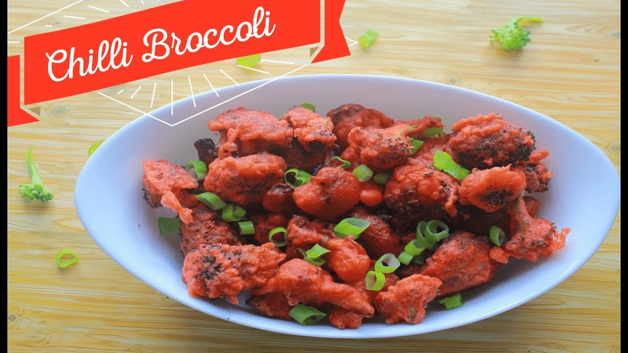 Chilli Broccoli | Easy and Tasty Broccoli Recipe | Indian Veg Recipes ...