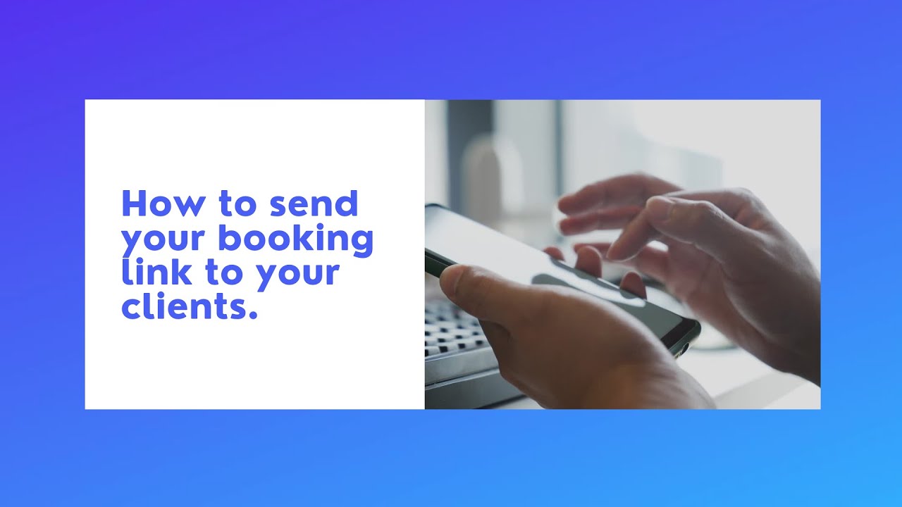 How to send your booking link to your clients. - YouTube