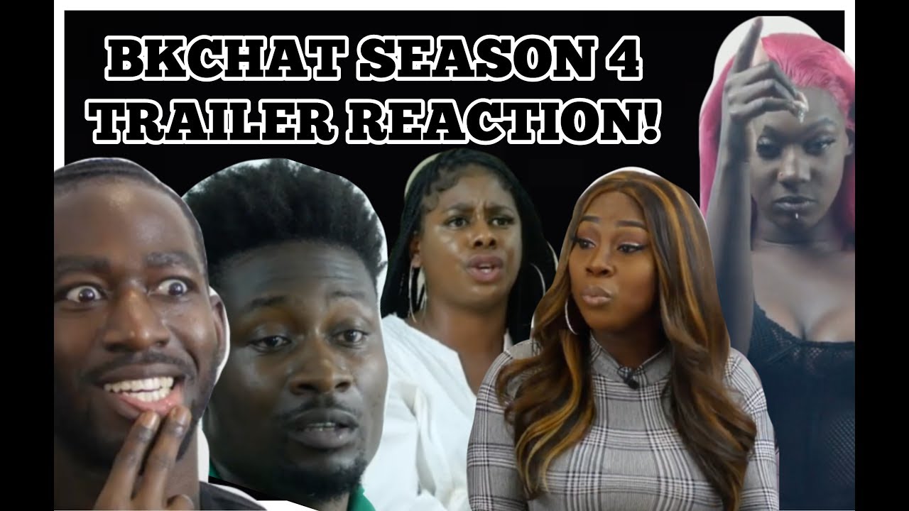 BKCHAT SEASON 4 TRAILER REACTION! - YouTube