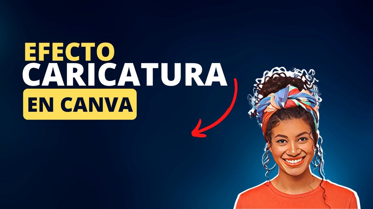 Cómo editar una foto con efecto de caricatura en Canva | Tutorial Paso a Paso. - YouTube