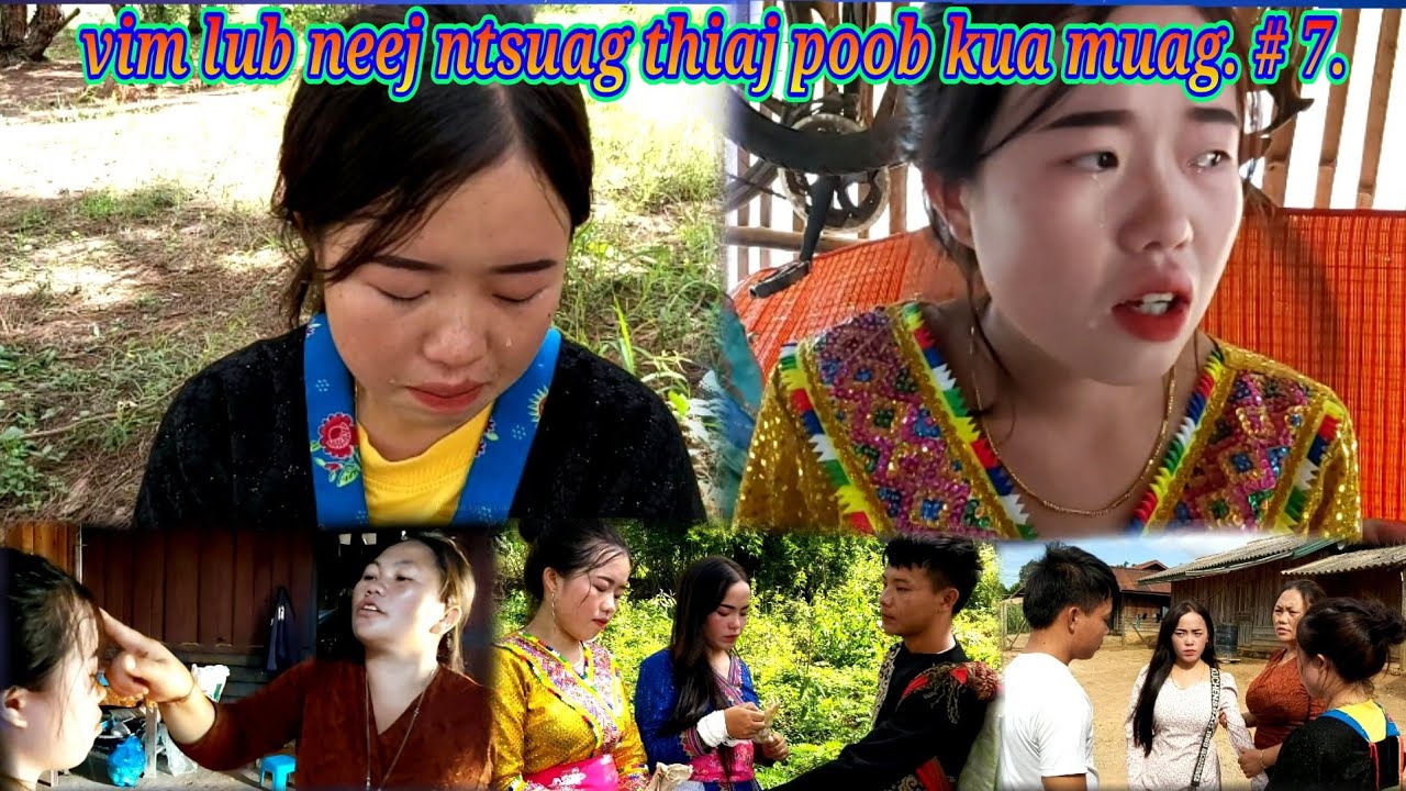 vim lub neej ntsuag thiaj poob kua muag. # 7. New movie hmong 2021 ...