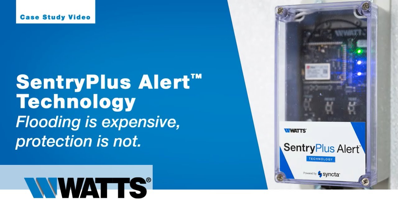 Watts SentryPlus Alert Technology – Customer Success Story - YouTube