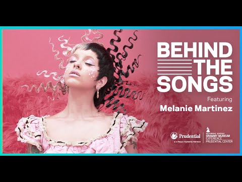 Melanie Martinez | Behind The Songs - YouTube