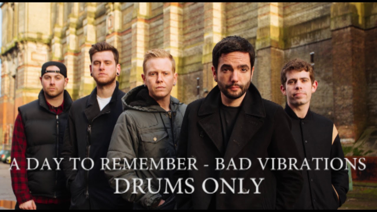 A Day To Remember Bad Vibrations Drums Only - YouTube