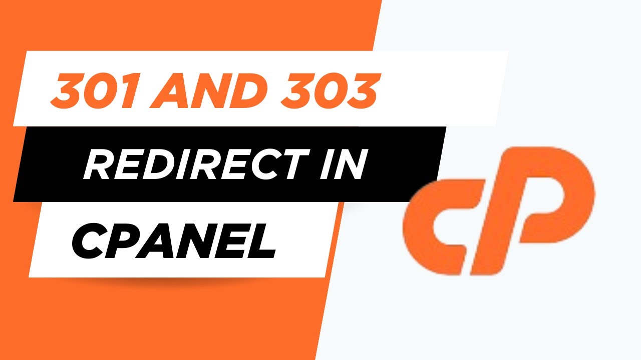 How to Redirect a Website in Cpanel (301 & 302 REDIRECT) | cPanel ...
