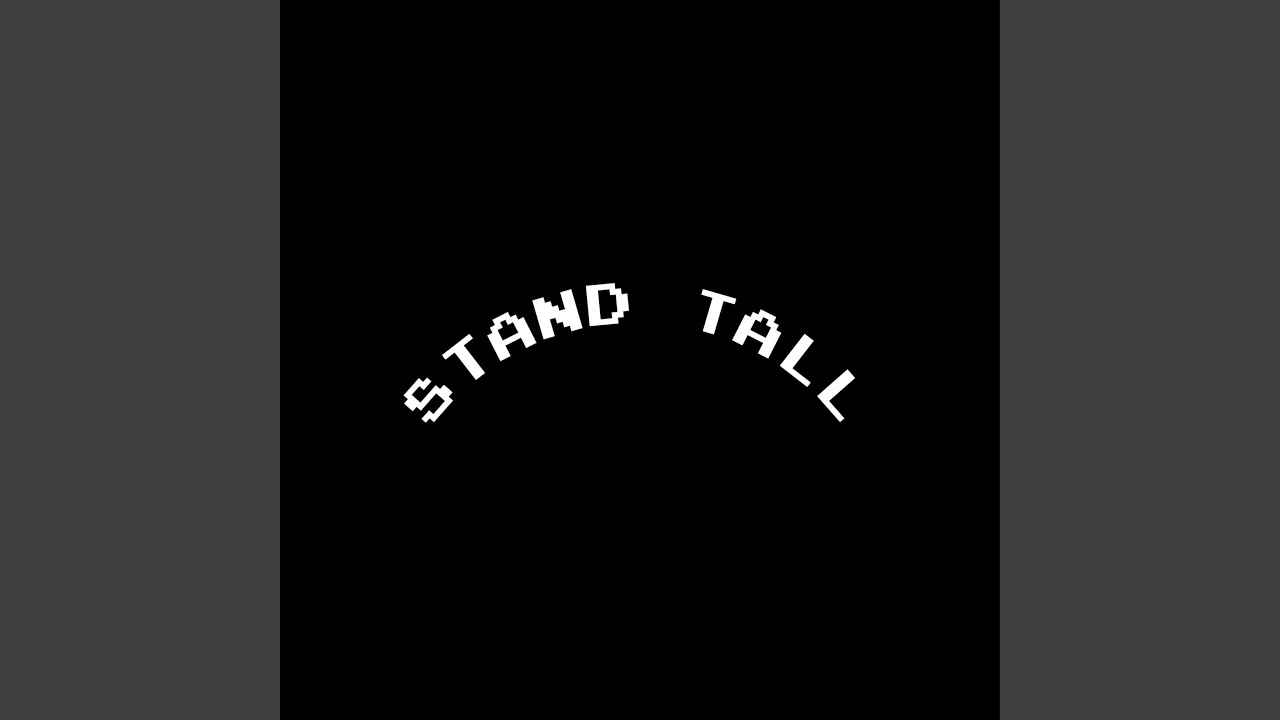 Stand Tall Quotes