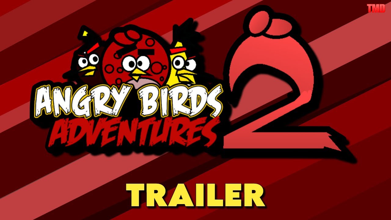 Angry Birds Adventures 2 Remake Game Trailer - YouTube