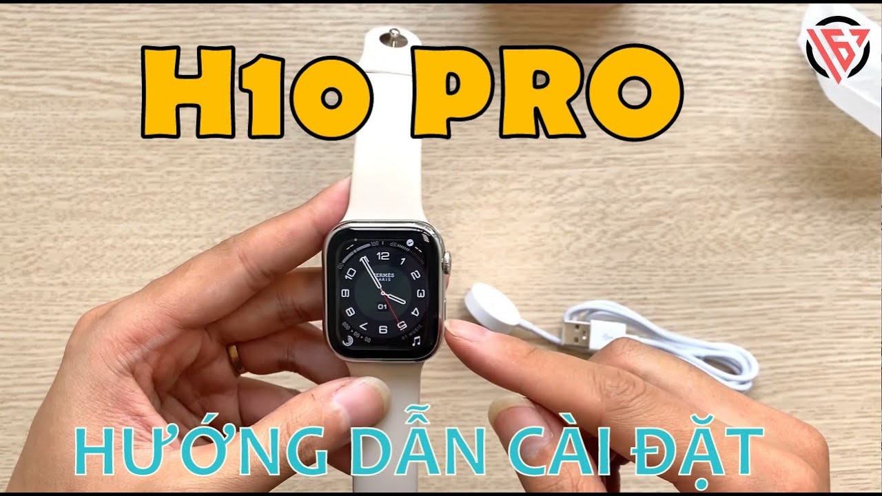 WATCH SERIES 8 - H10 PRO | GIỚI THIỆU VÀ HƯỚNG DẪN CÀI ĐẶT TRÊN ANDROID ...