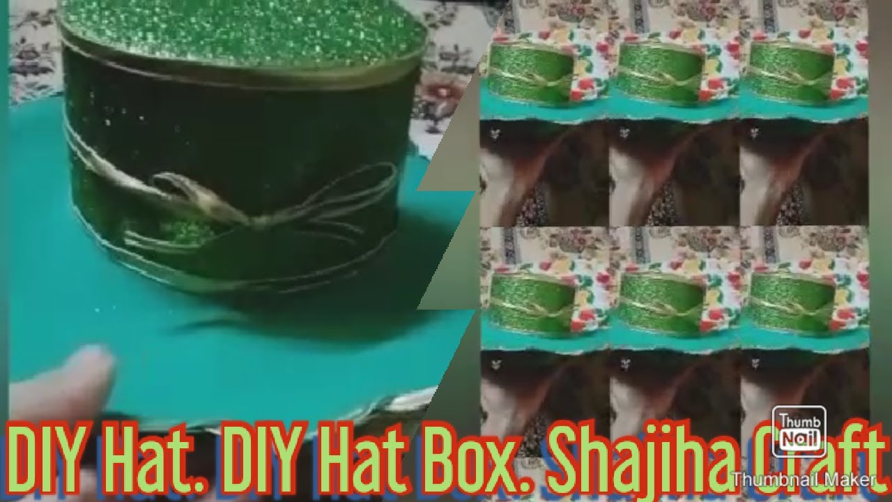 DIY Hat. DIY Hat Box. How to make multi purpose box. Shajiha Multi Star ...