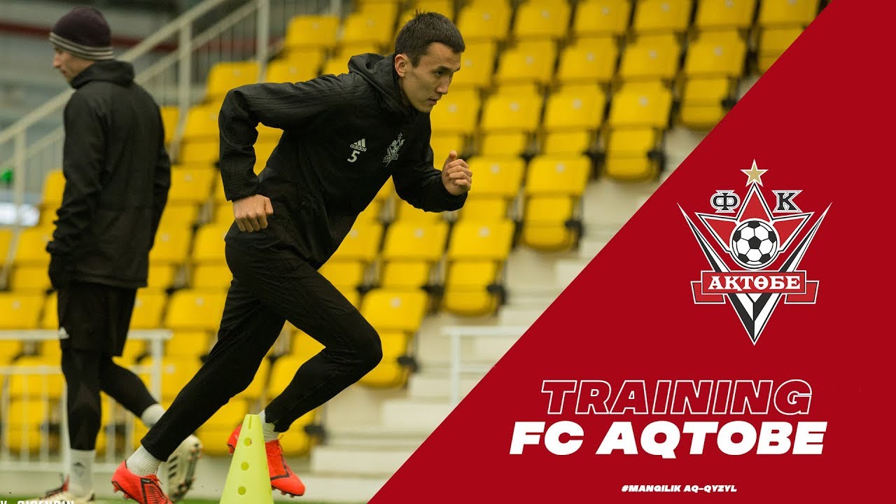 Training FC AKTOBE 13/04/19 - YouTube