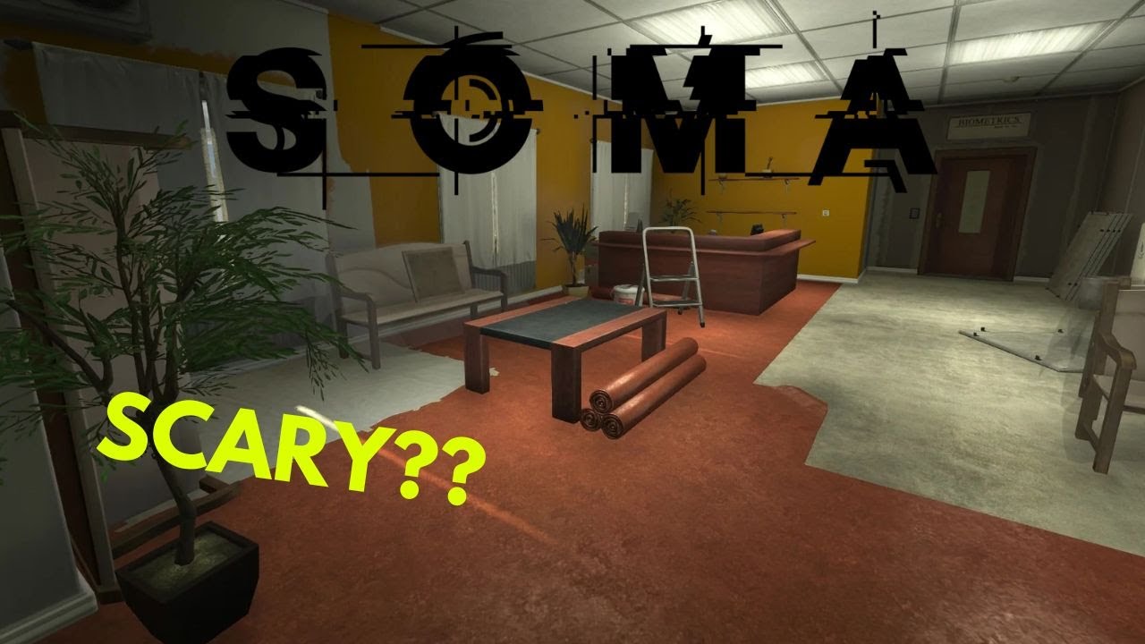 WHERE AM I?!? (SOMA part 1) - YouTube
