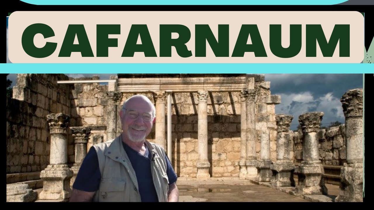 Cafarnaum . La ciudad de Jesus. Su vida publica. 3 años de convivencia ...
