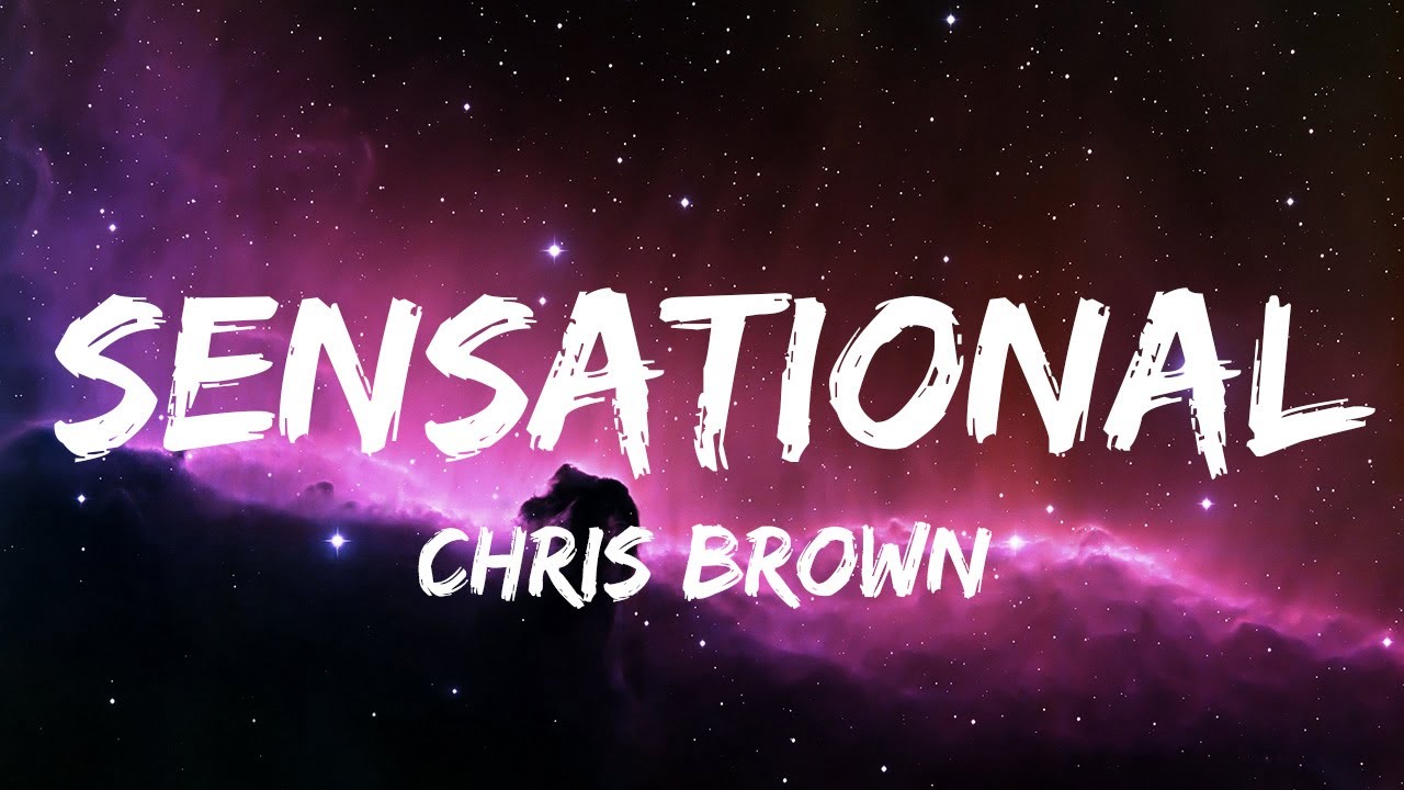 Chris Brown - Sensational (Lyrics) ft. Davido & Lojay | Maroon 5, Miley ...