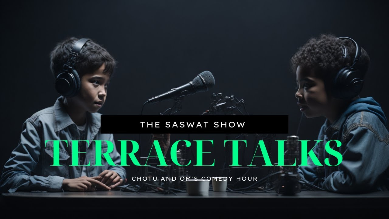 Terrace Talks: Chotu and Om's Comedy Hour (English) - YouTube