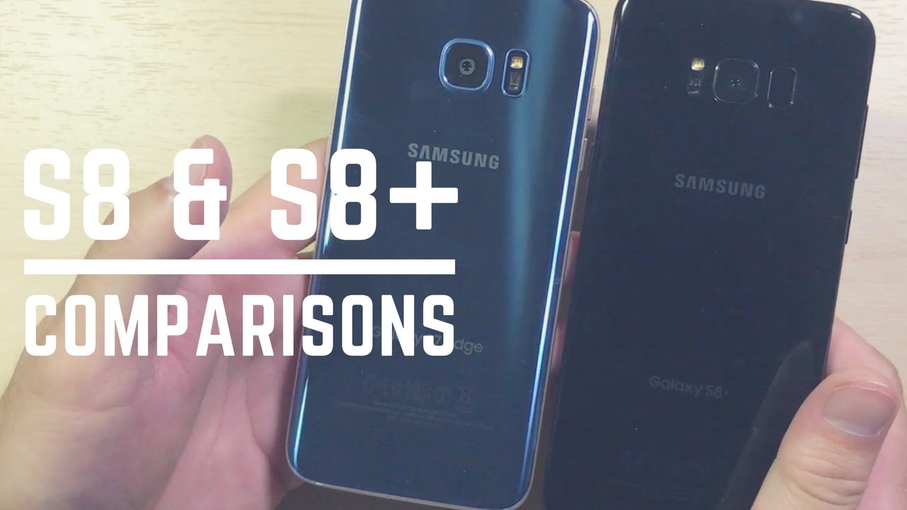 Samsung Galaxy S8 And S8 Phone Size Comparisons S7 Htc Pixel