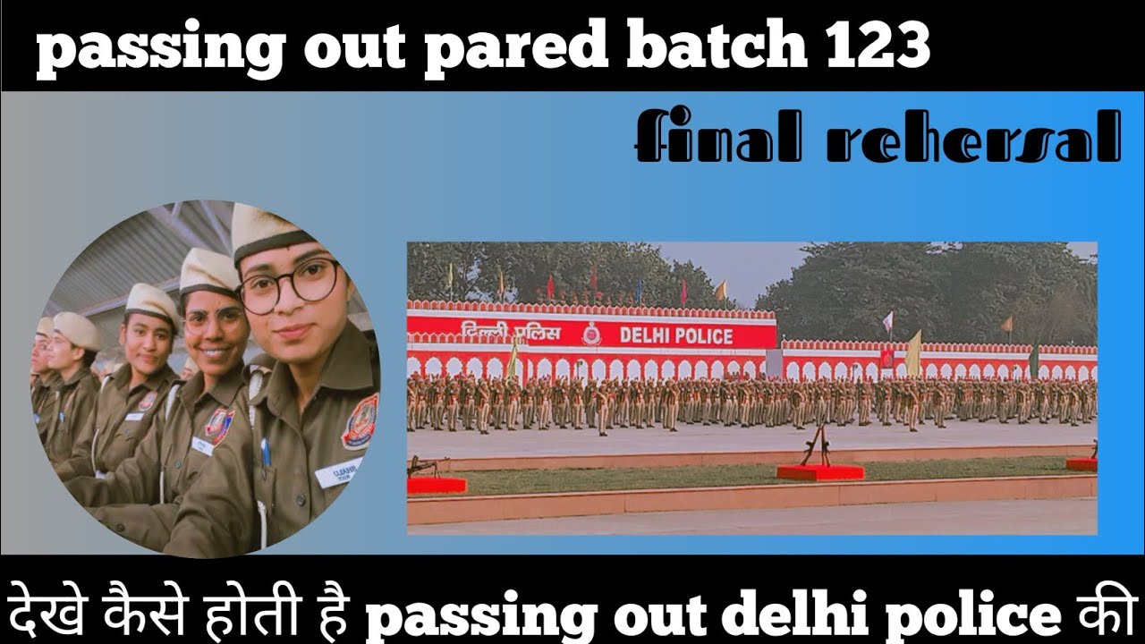passing out pared batch no 123😍|| Delhi Police passing out 2025 ||delhi ...