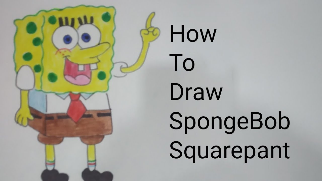 how to draw SpongeBob Squarepant - YouTube
