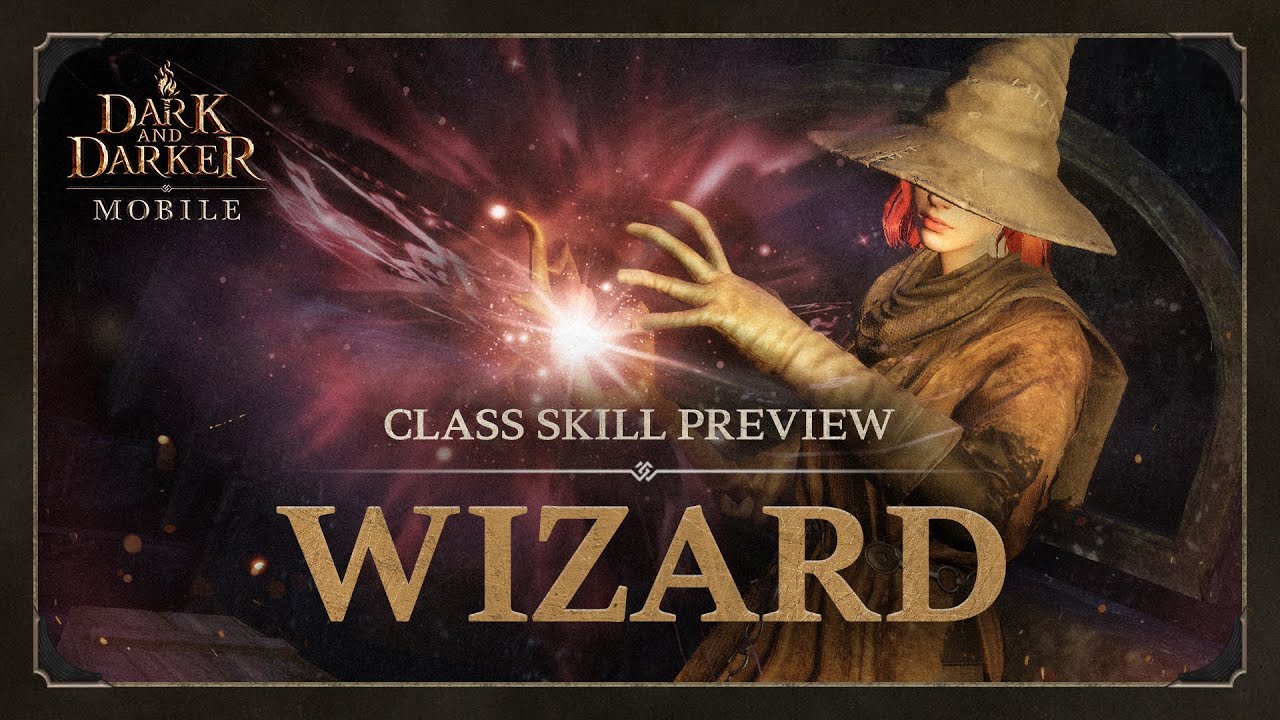 Dark and Darker Mobile | Wizard Skills | Class Trailer - YouTube