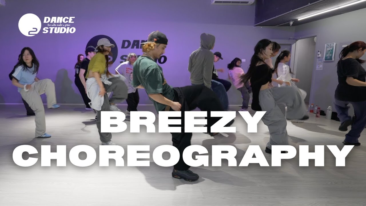 BREEZY CHOREOGRAPHY | O2 DANCE STUDIOS - YouTube