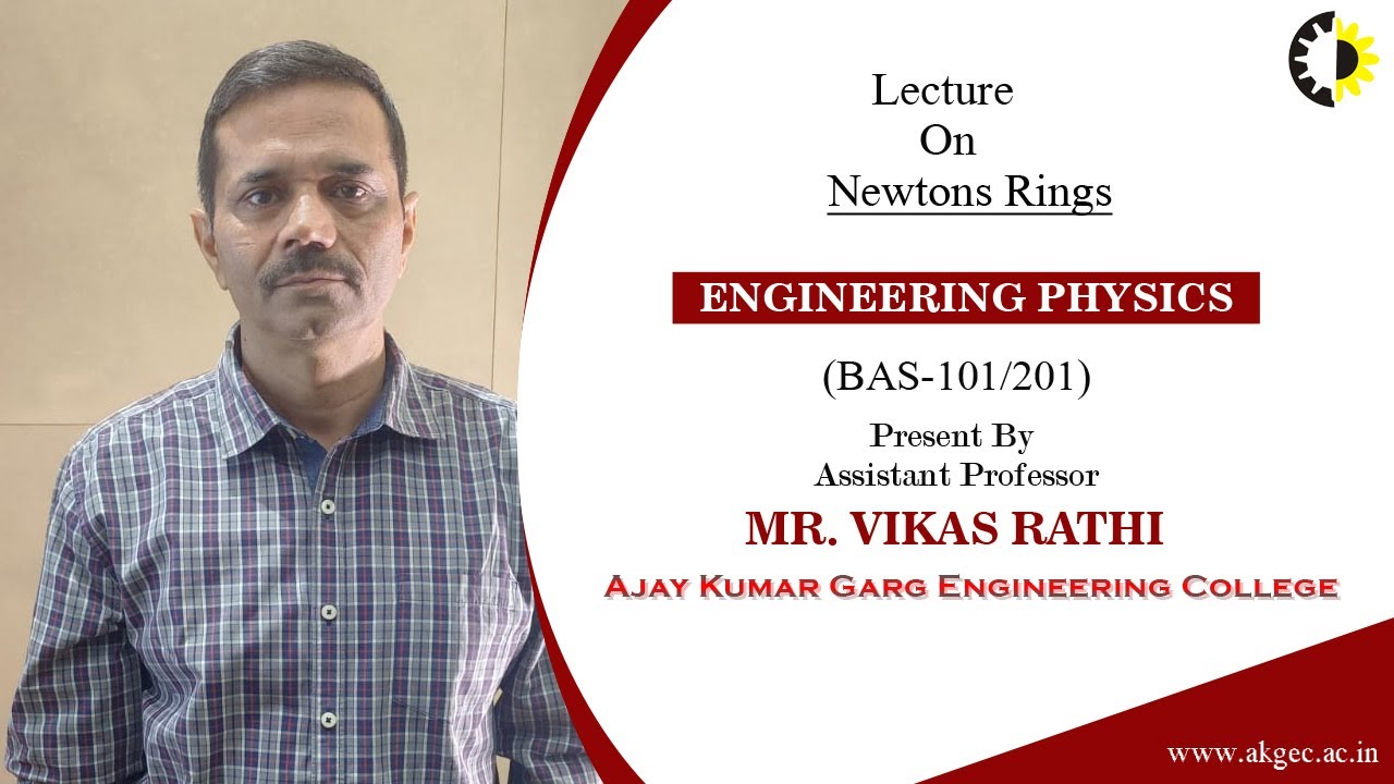 ''Newtons Rings'' Engineering Physics Lecture 02 By Mr Vikas Rathi ...