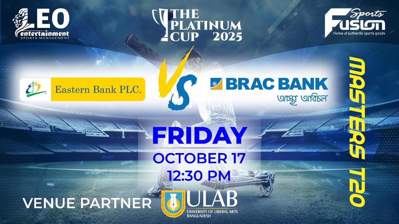 EASTERN BANK vs BRAC BANK ।। THE PLATINUM CUP 2025 ।। MASTERS T20 - YouTube