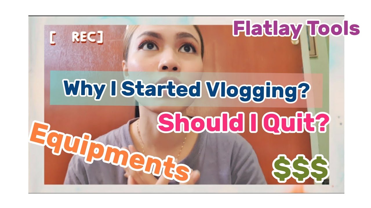Why I Started Vlogging: vlogging tools, vlogging equipments, flatlay ...