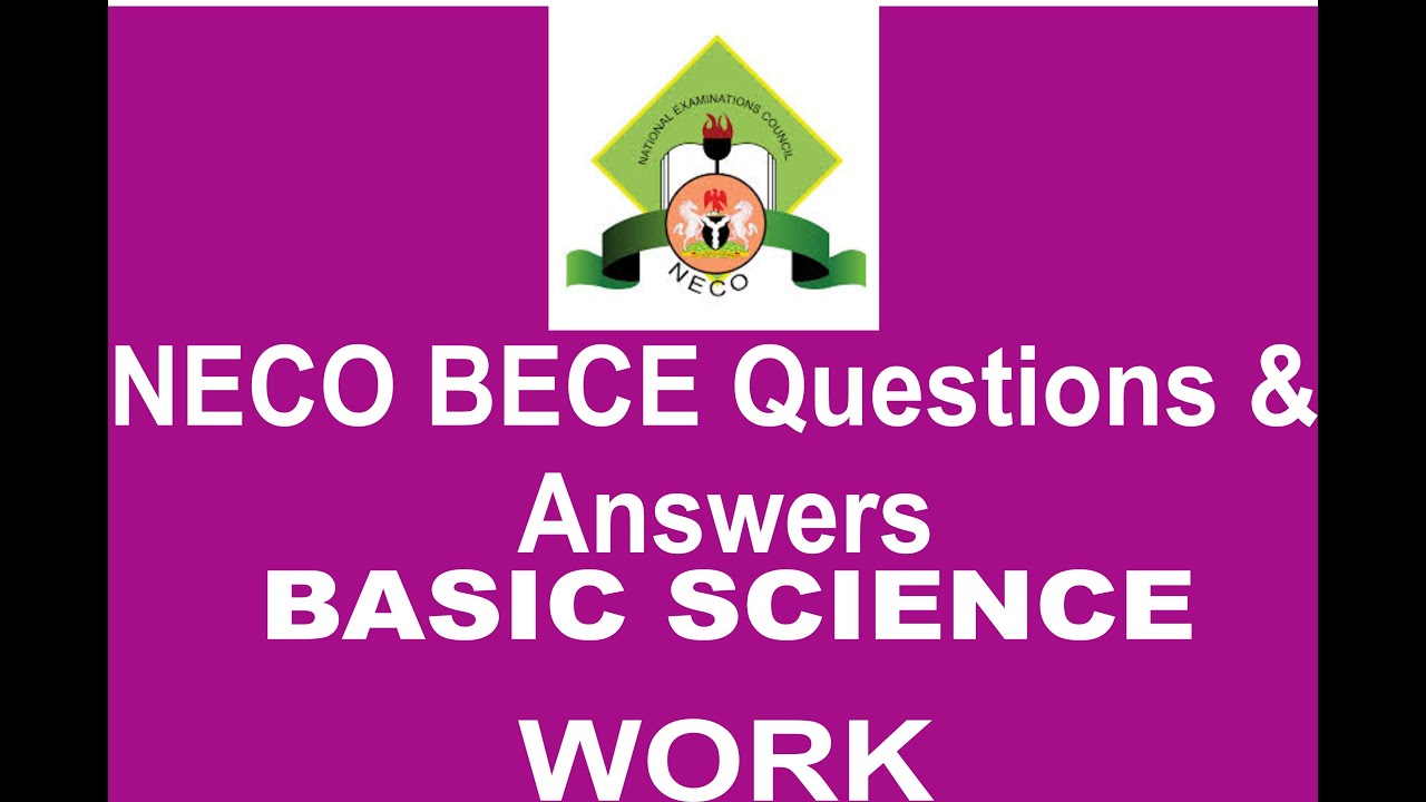 BECE 2018 BASIC SCIENCE PAST QUESTION 5 Work - YouTube