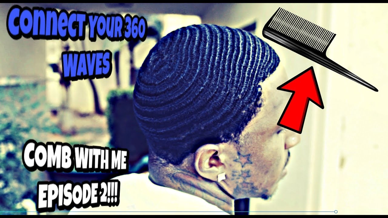 How to Connect your 360 waves: COMB WITH ME EPISODE 2!! - YouTube