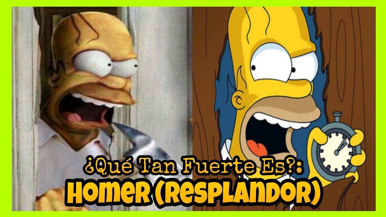 ¿Qué tan fuerte es Homero Simpson (Parodia del Resplandor)? (Especial ...