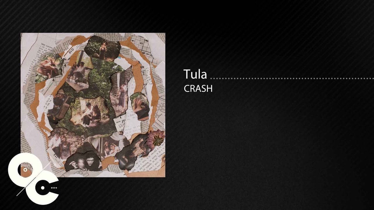 Crash - Tula (Official Lyric Video) - YouTube